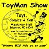 ToyMan Show – "Where BIG kids go to play"
